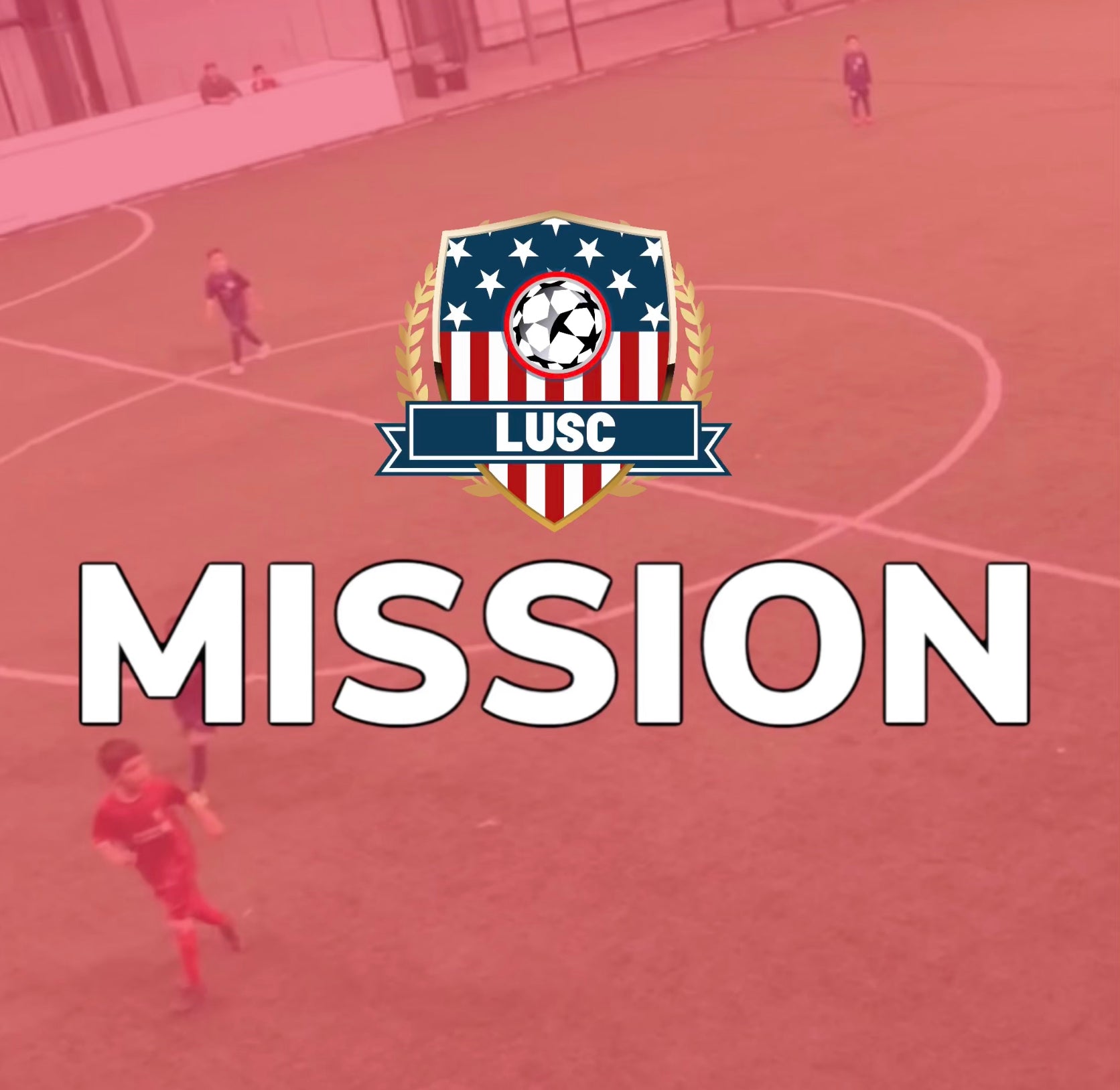 Mission – LUSC Soccer